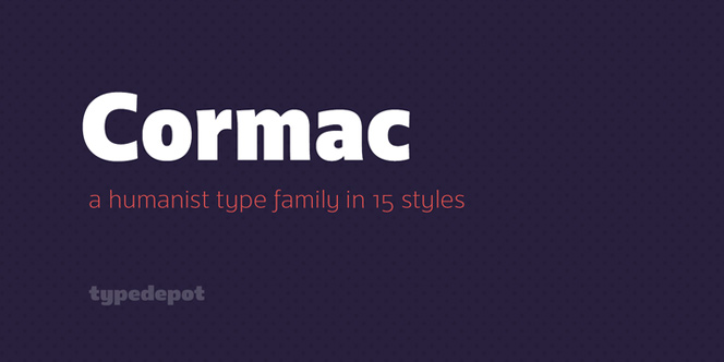Cormac font family by Typedepot - the more practical the better
